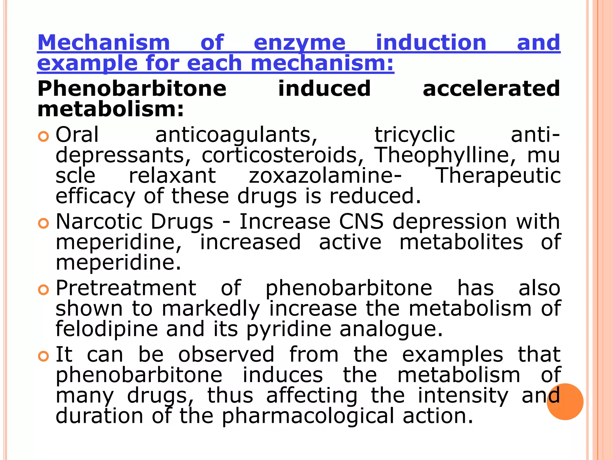 Induction and Inhibition of Drug Metabolism Inhibition of Biliary ...