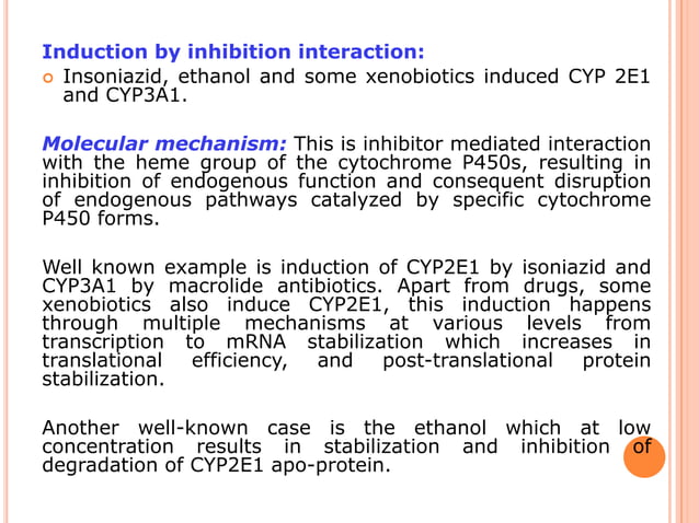 Induction and Inhibition of Drug Metabolism Inhibition of Biliary ...