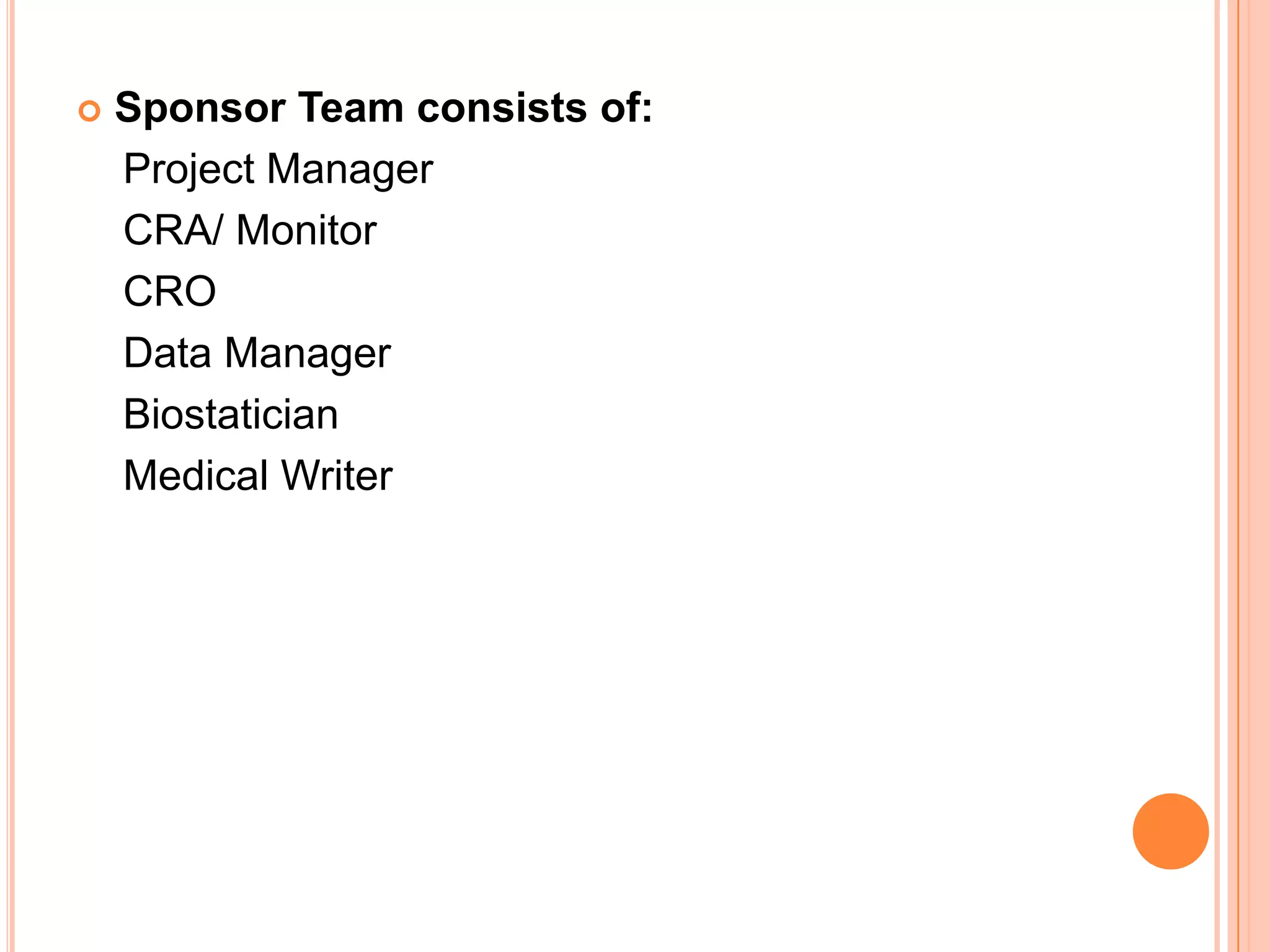 Roles and Responsibilities of sponsor in conducting clinical trials as ...