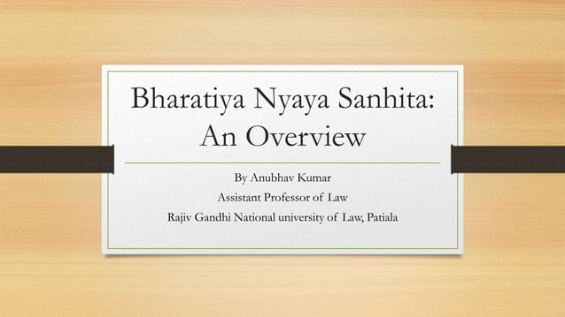 Bharatiya Nyaya Sanhita and its Overview in India, 2024 | PDF