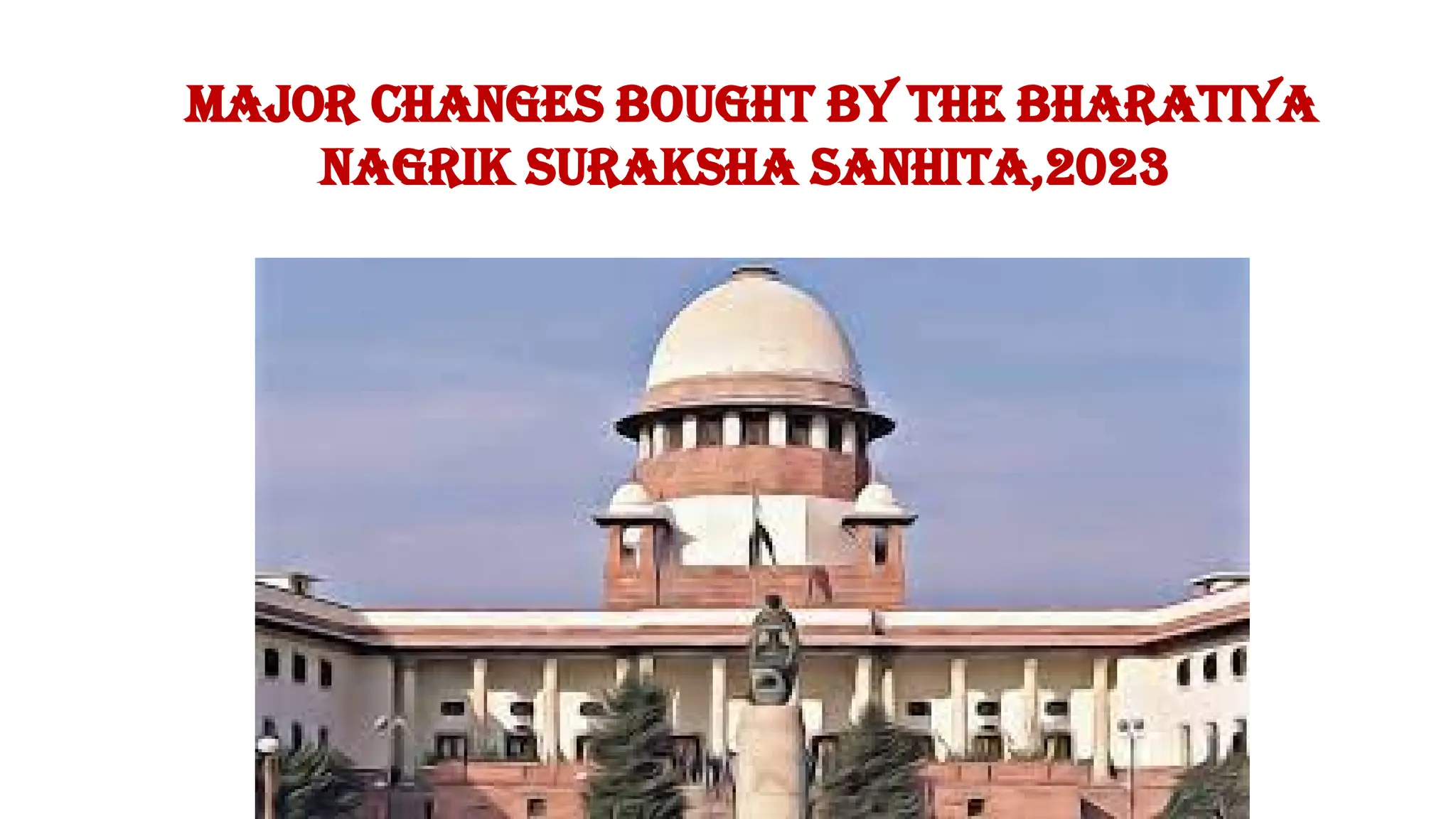 complete overview bhartiya nagrik sanhita 2023 | PPTX