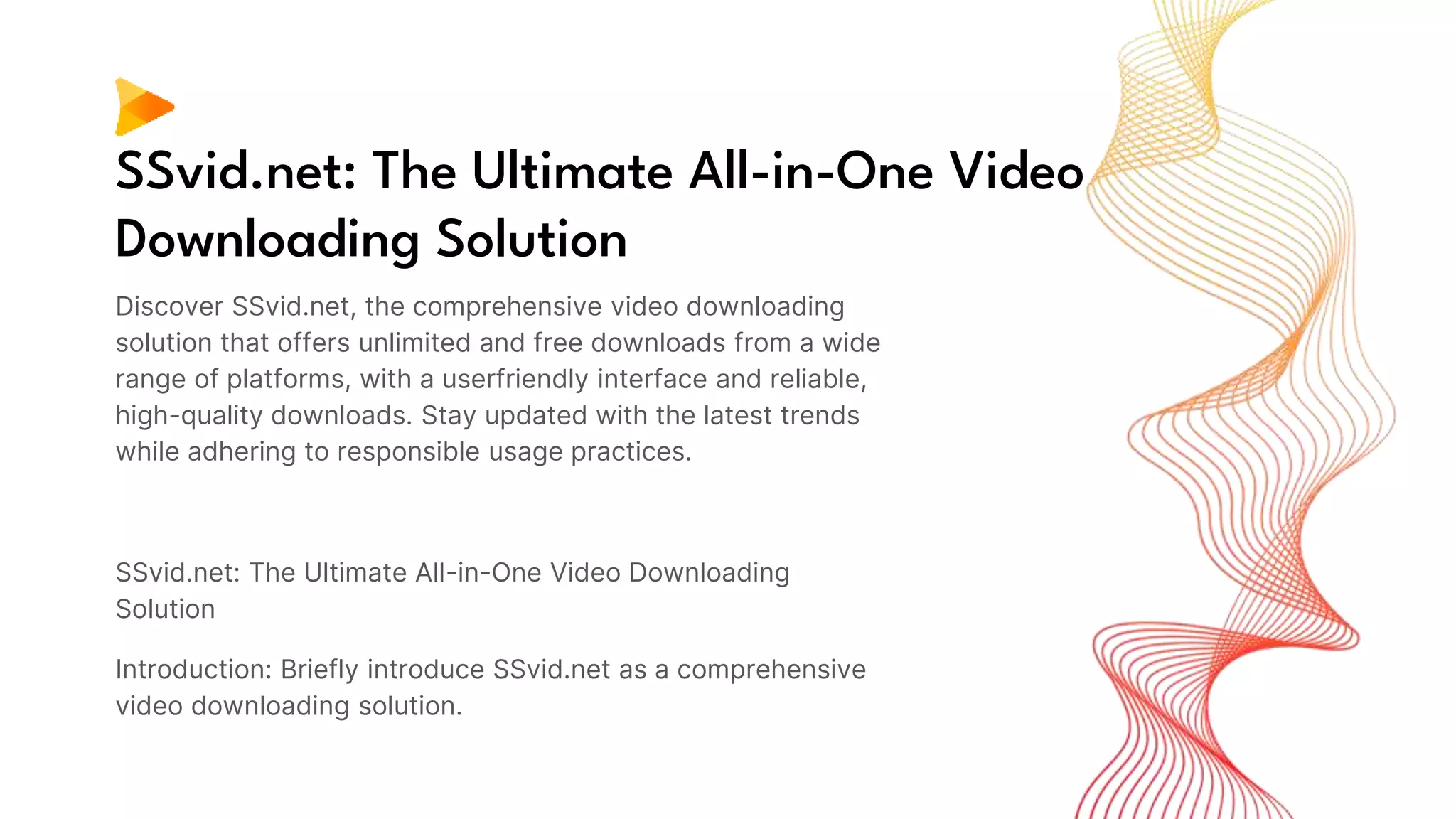 SSvid.net: The Ultimate All-in-One Video Downloading Solution | PPTX