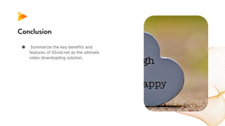 SSvid.net: The Ultimate All-in-One Video Downloading Solution | PPTX