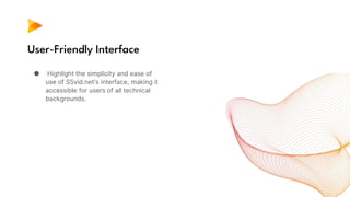 SSvid.net: The Ultimate All-in-One Video Downloading Solution | PPTX