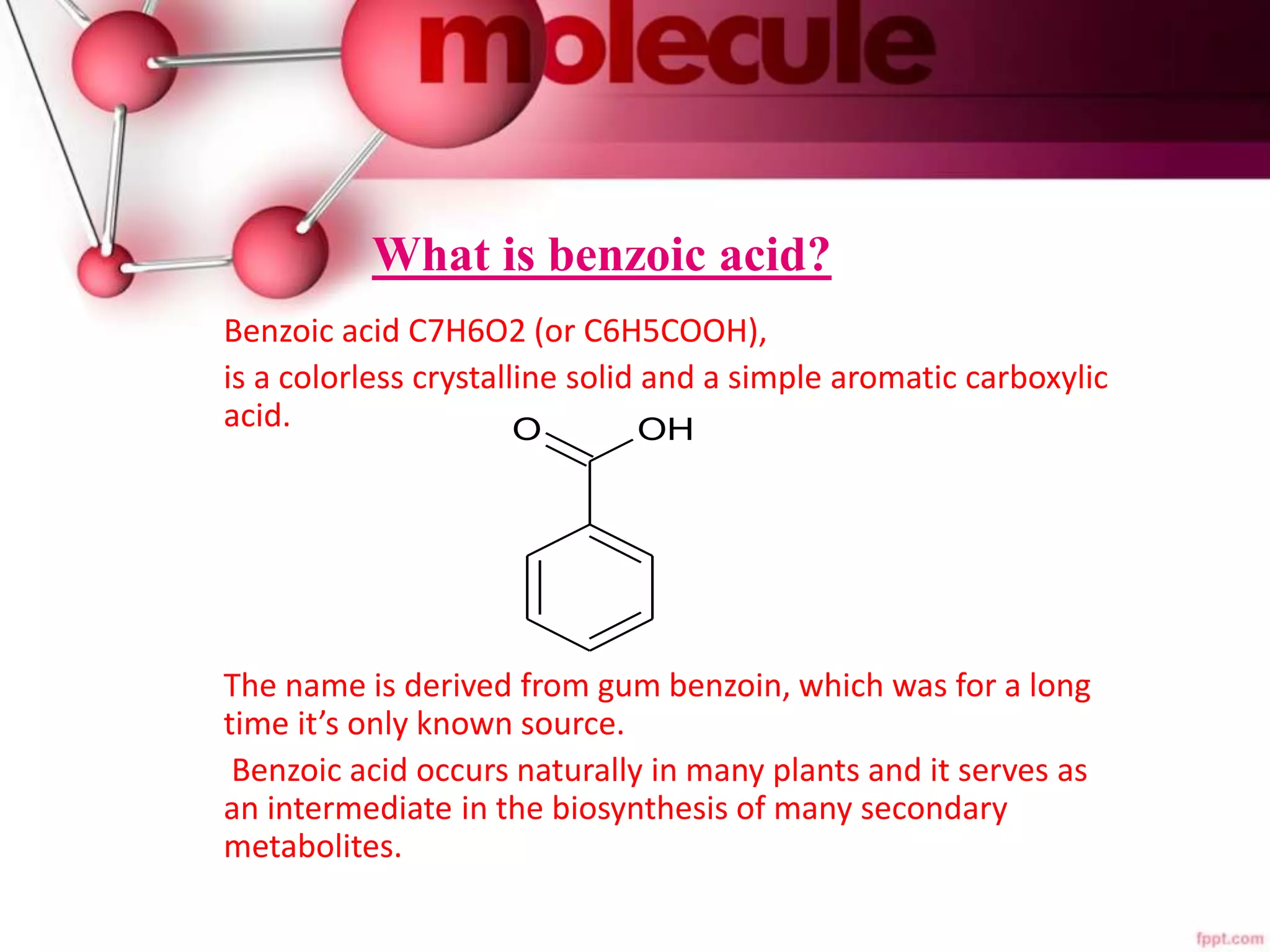 Bnzoic acid ppt | PPTX