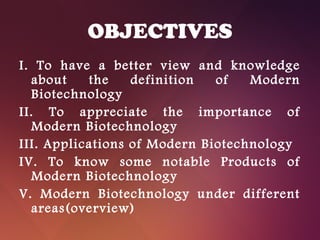 Guide to Modern Biotechnology | PPT