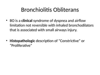 Bronchiolitis obliterans lecture definition and causes, treatment.pptx