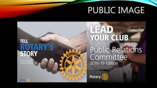 Rotary Public Image, Social Media and Brand Image | PPTX