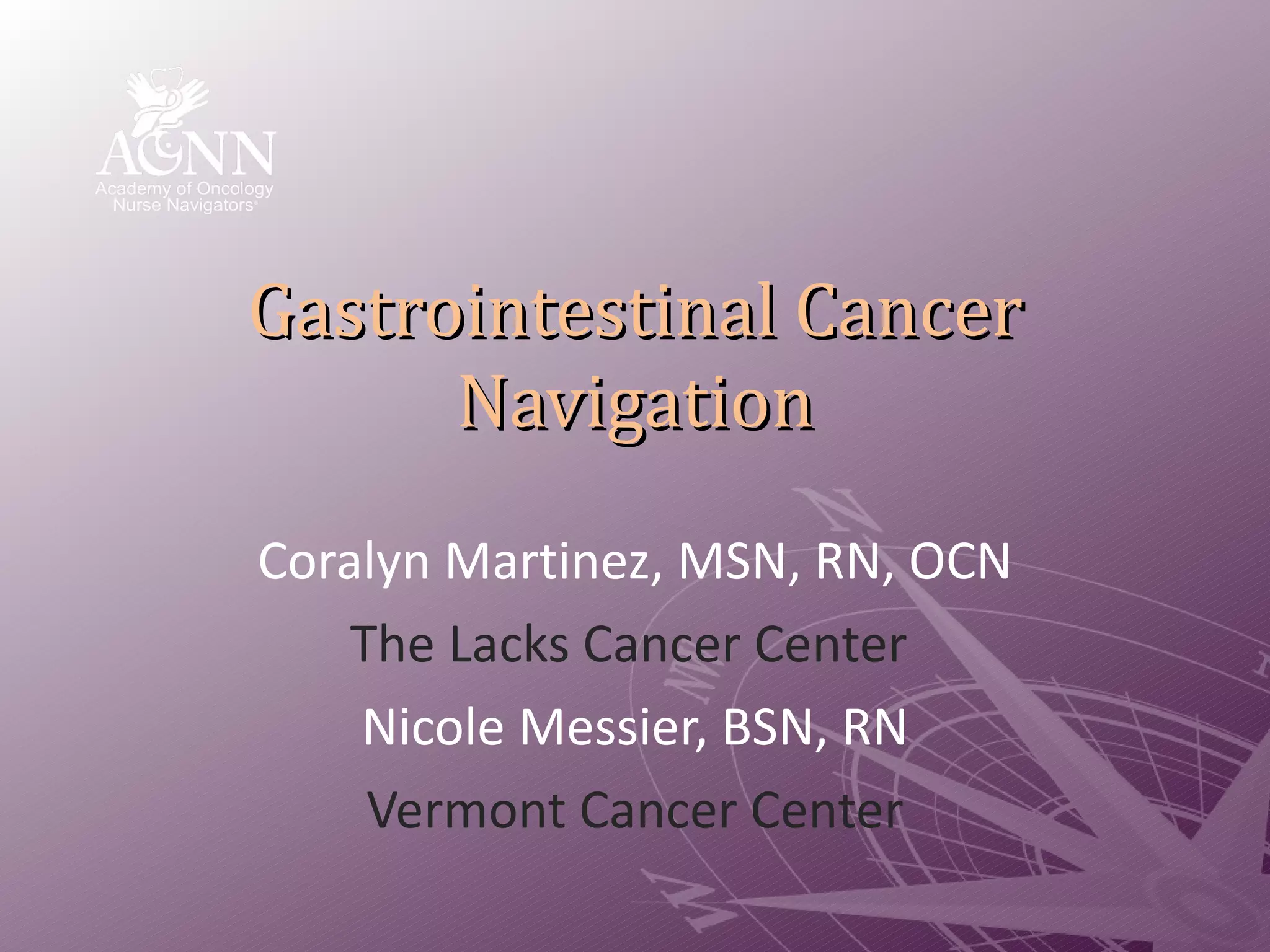 Gastrointestinal Cancer Navigation | PPT