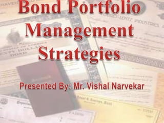 Bond portfolio management strategies | PPTX
