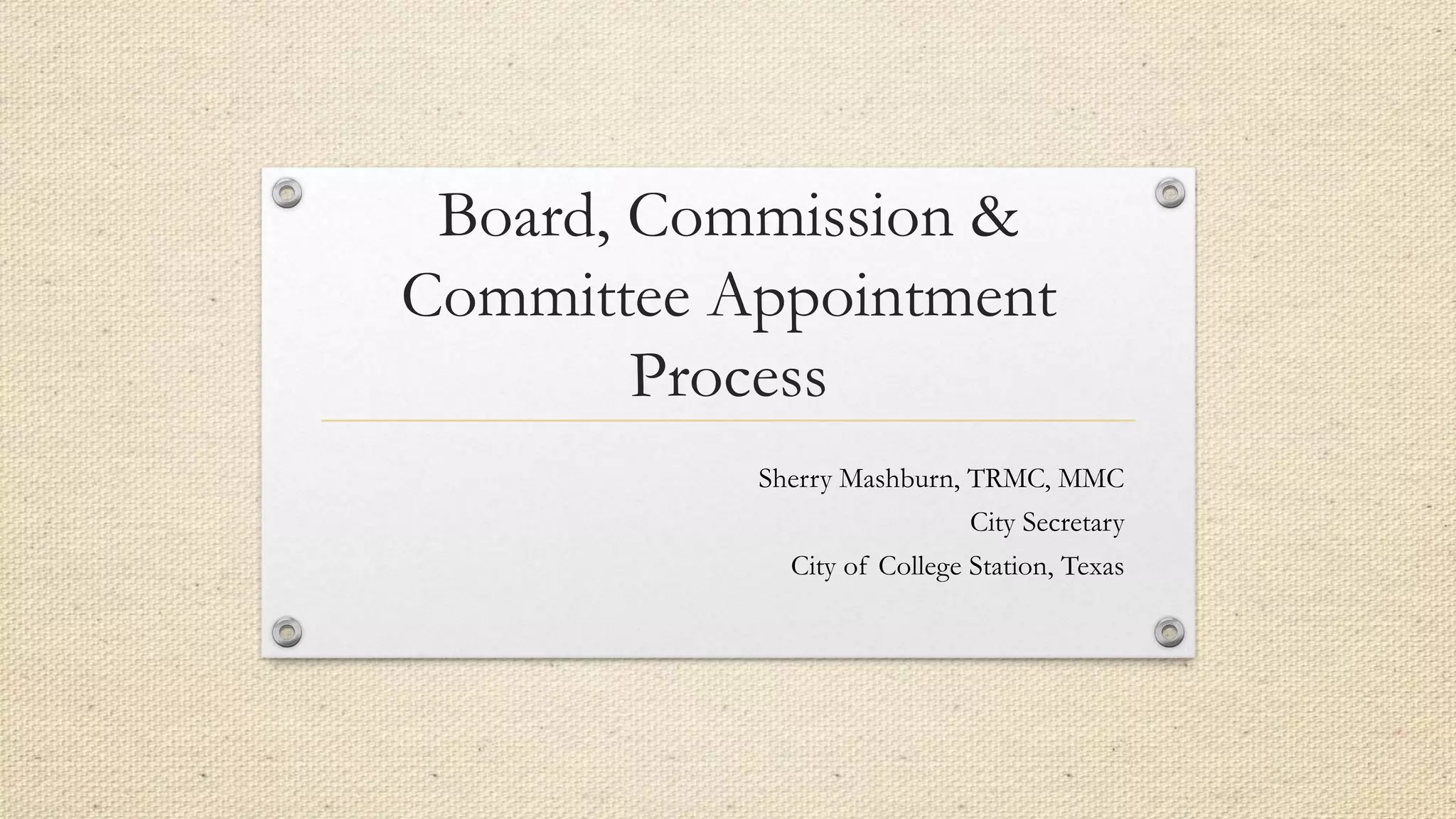 Board, Commission & Committee Appointment Process | PPTX