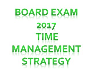 Board exam time management | PPTX