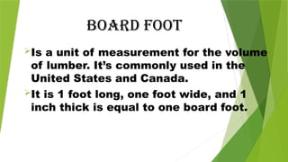 Board foot.pptx. gRADE 9 CARPENTRY.2.0.0 | PPTX