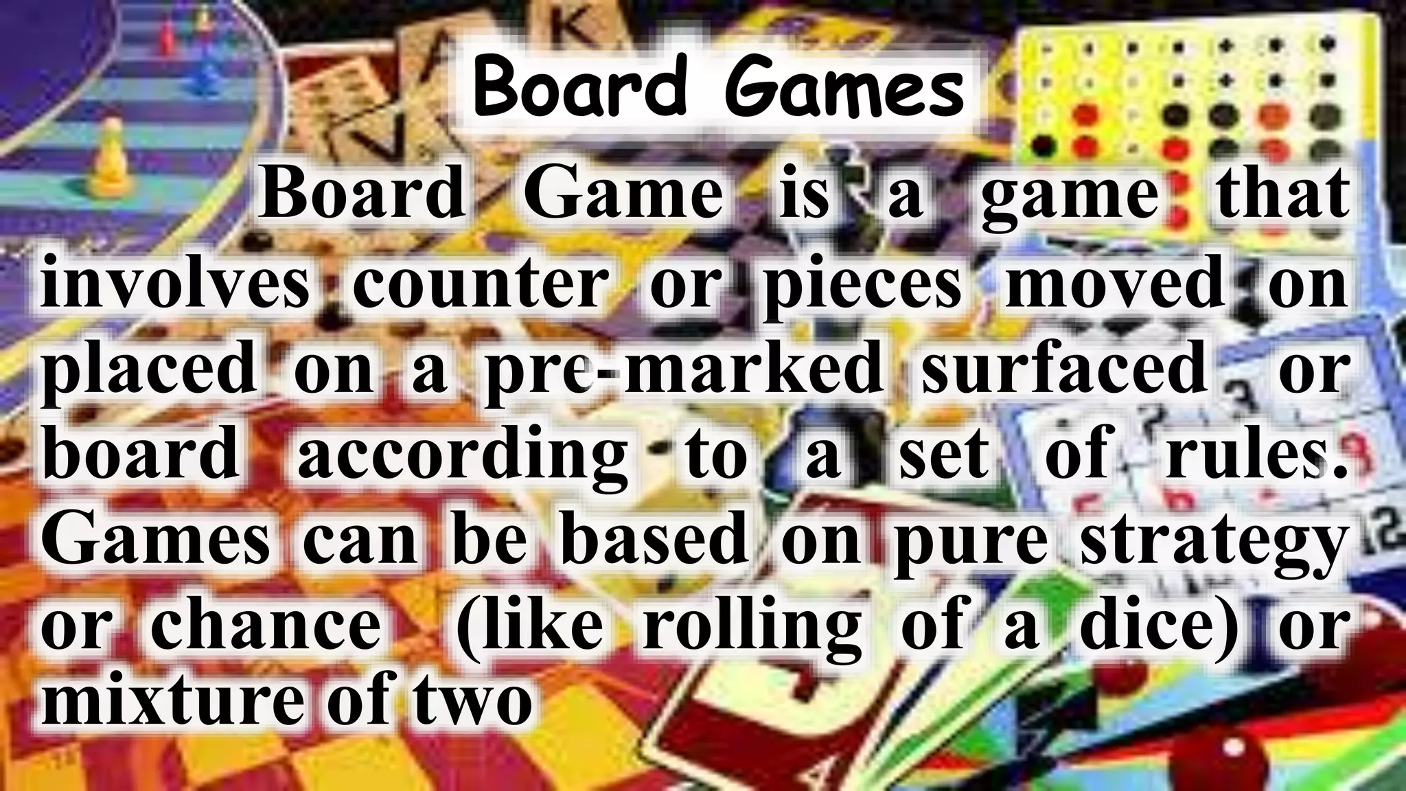 Lesson 2 Board Games (MAPEH) Grade 8. | PPTX