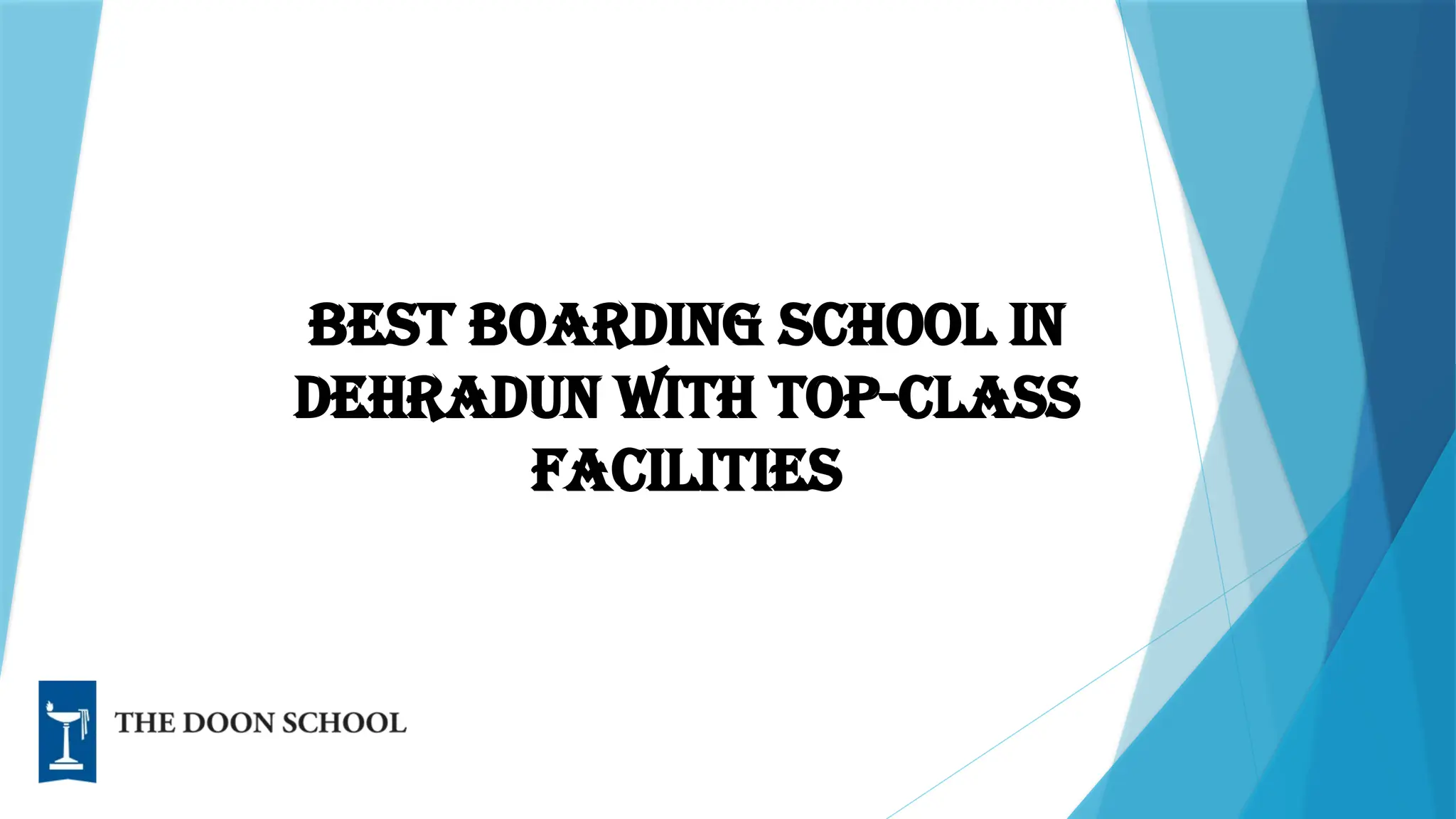 The Doon School: Best Boarding School in Dehradun with Top-Class ...