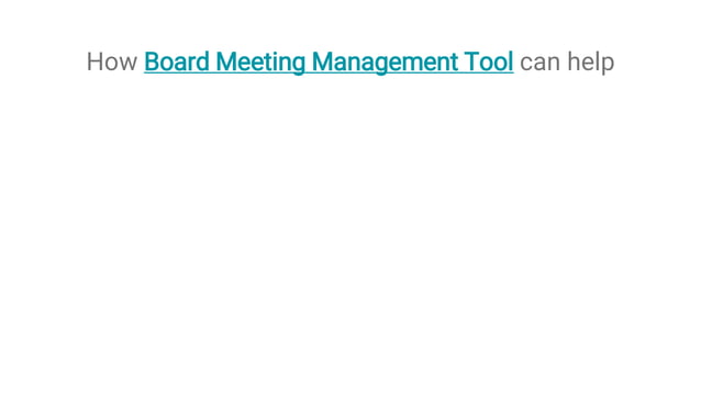 Board Meeting Management Tool | PPT