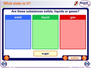 Solids Liquids and Gases.ppt
