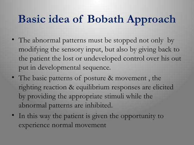 Bobath Approach in neurophysiotherapy,detail on bobath approach,note on ...