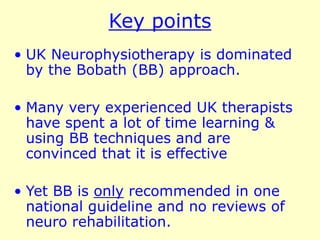 Bobath physiotherapy. evidence based or habit based. | PPT