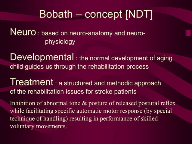 Bobath therapy.ppt | Brain and Nervous System Disorders | Diseases and ...