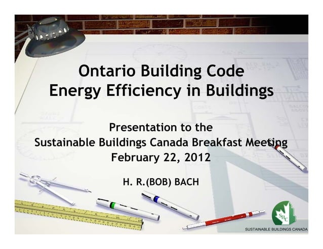 Bob Bach: Energy Efficiency in the Ontario Building Code | PDF | Civil ...
