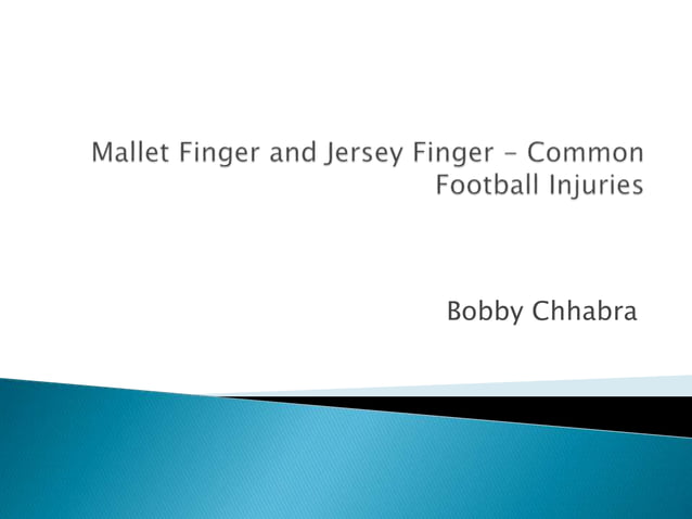 Mallet Finger and Jersey Finger - Common Football Injuries | PPTX ...