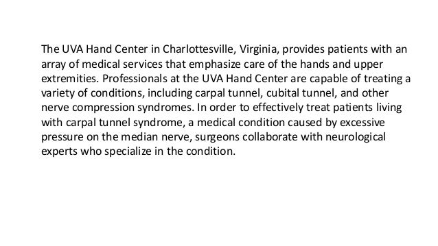 The UVA Hand Center Treats Carpal Tunnel Syndrome | PPTX