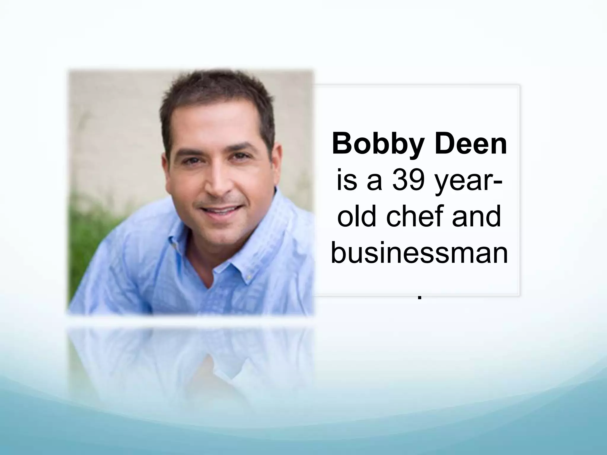 Bobby Deen Pres[1] | PPT