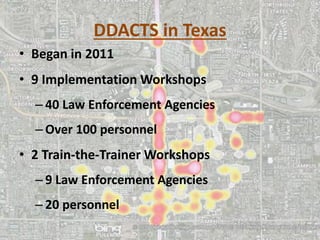 Overivew of Data Driven Approaches to Crime and Traffic Safety (DDACTS ...