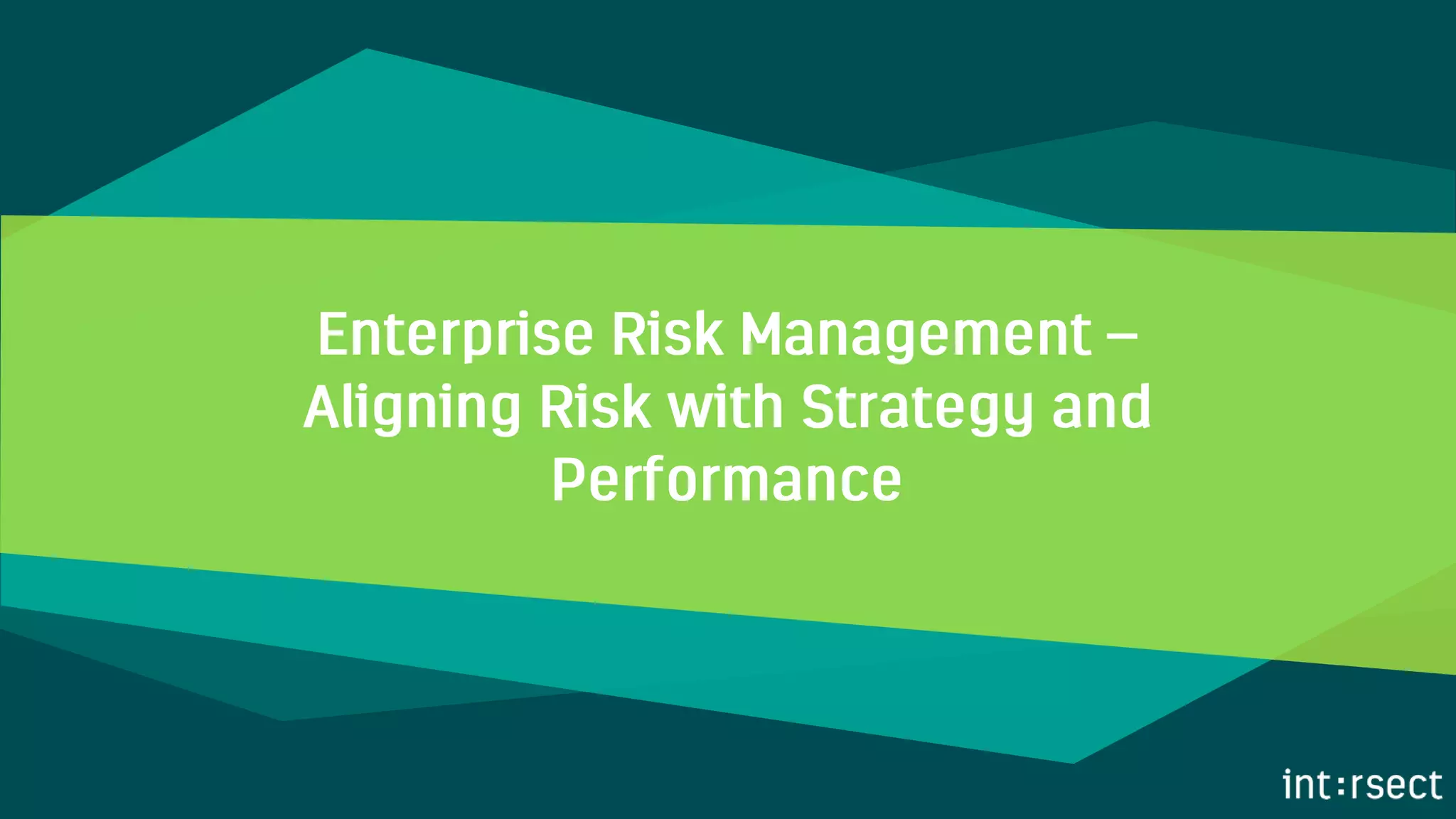 Enterprise Risk Management - Aligning Risk with Strategy and ...