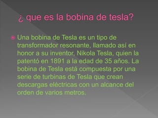 Bobina de tesla | PPTX