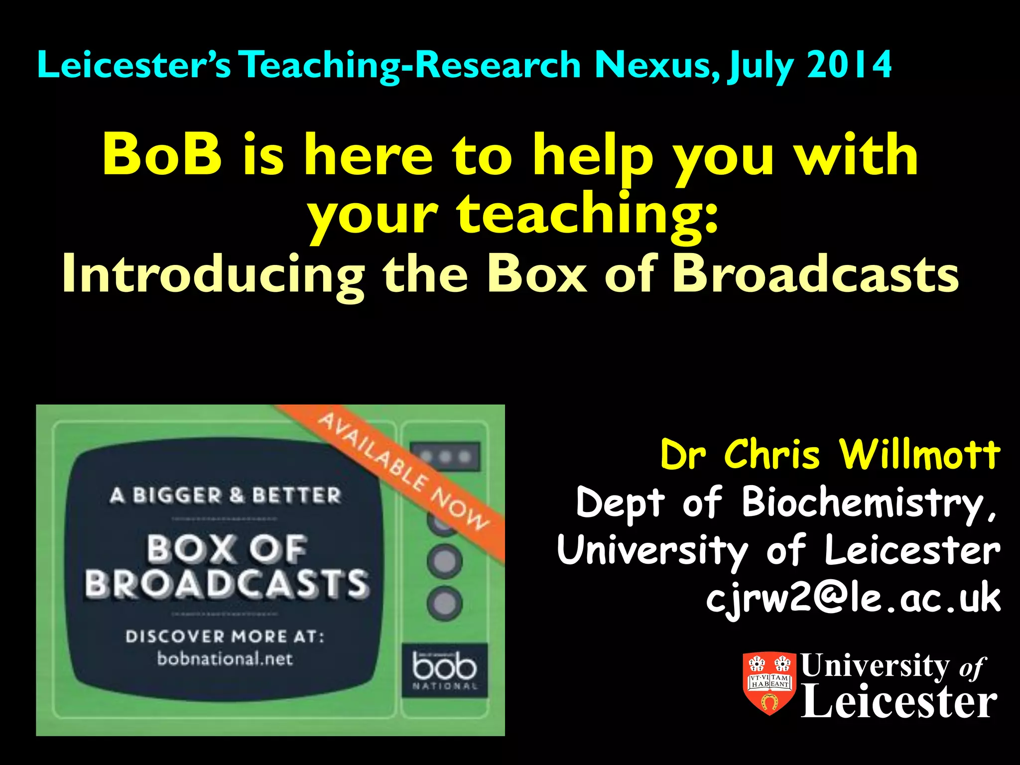 BoB is here to help you with your teaching: introduction to the Box of Broadcasts | PPT