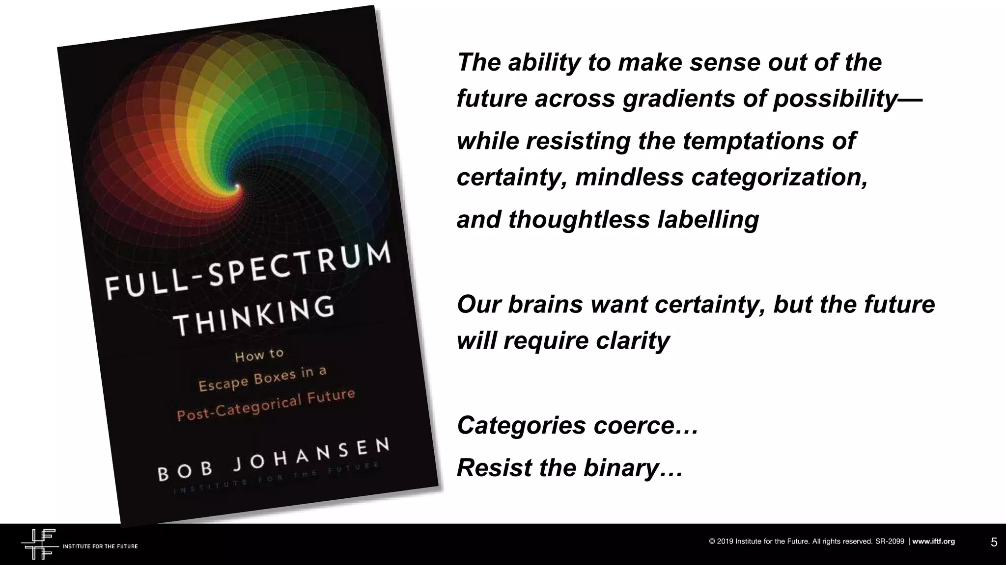 Full Spectrum Thinking by Bob Johansen | PPT
