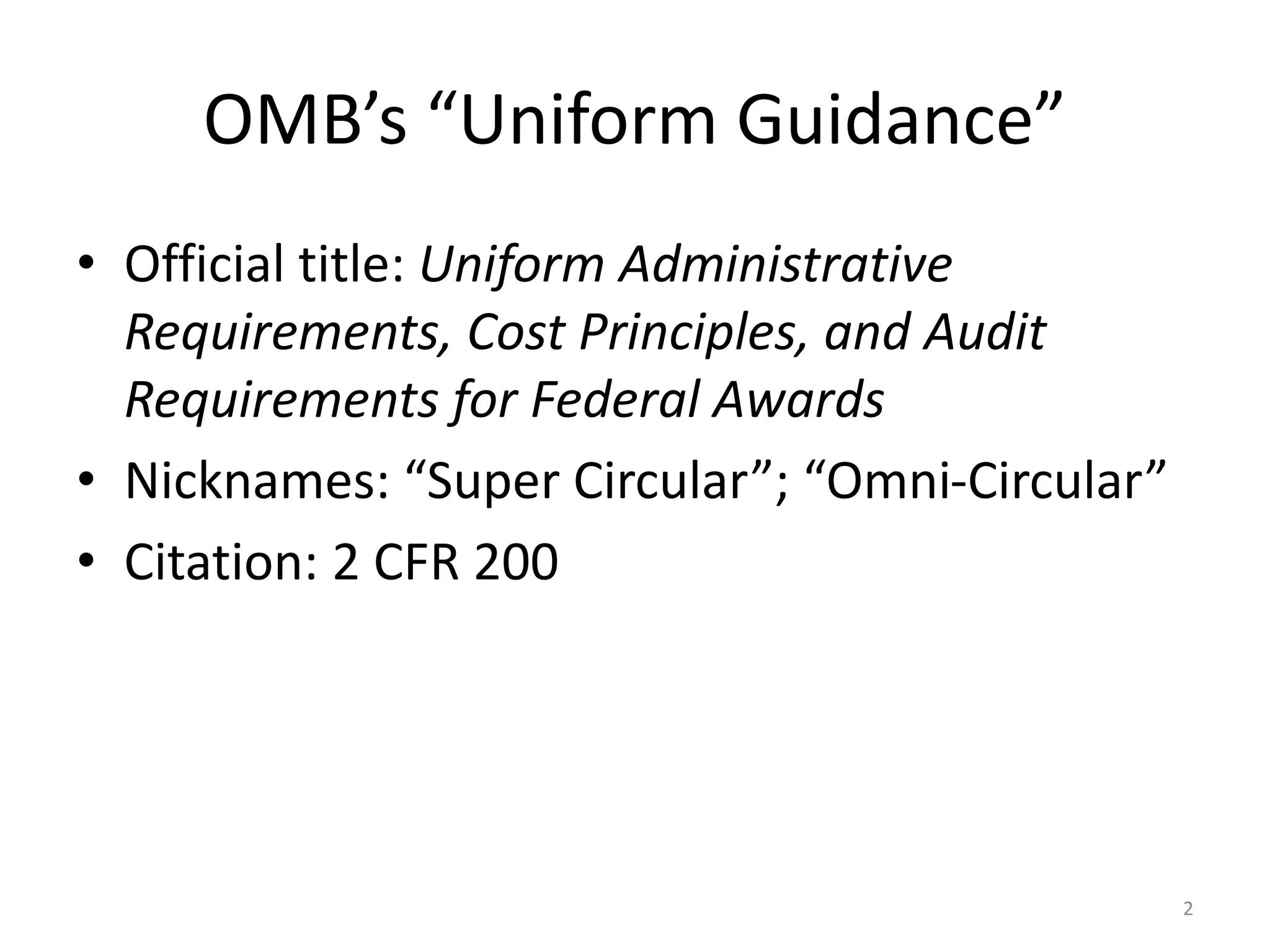 Effective Grants Management: Getting to Know the New OMB Grant Guidelines | PPTX