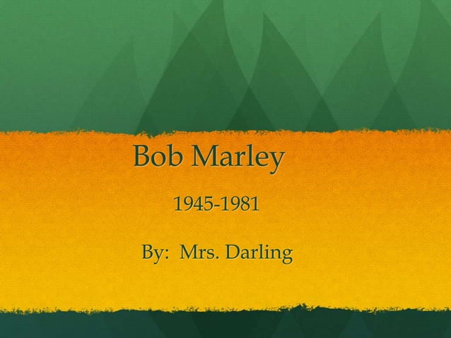 Bob Marley, Elementary Music | PPTX