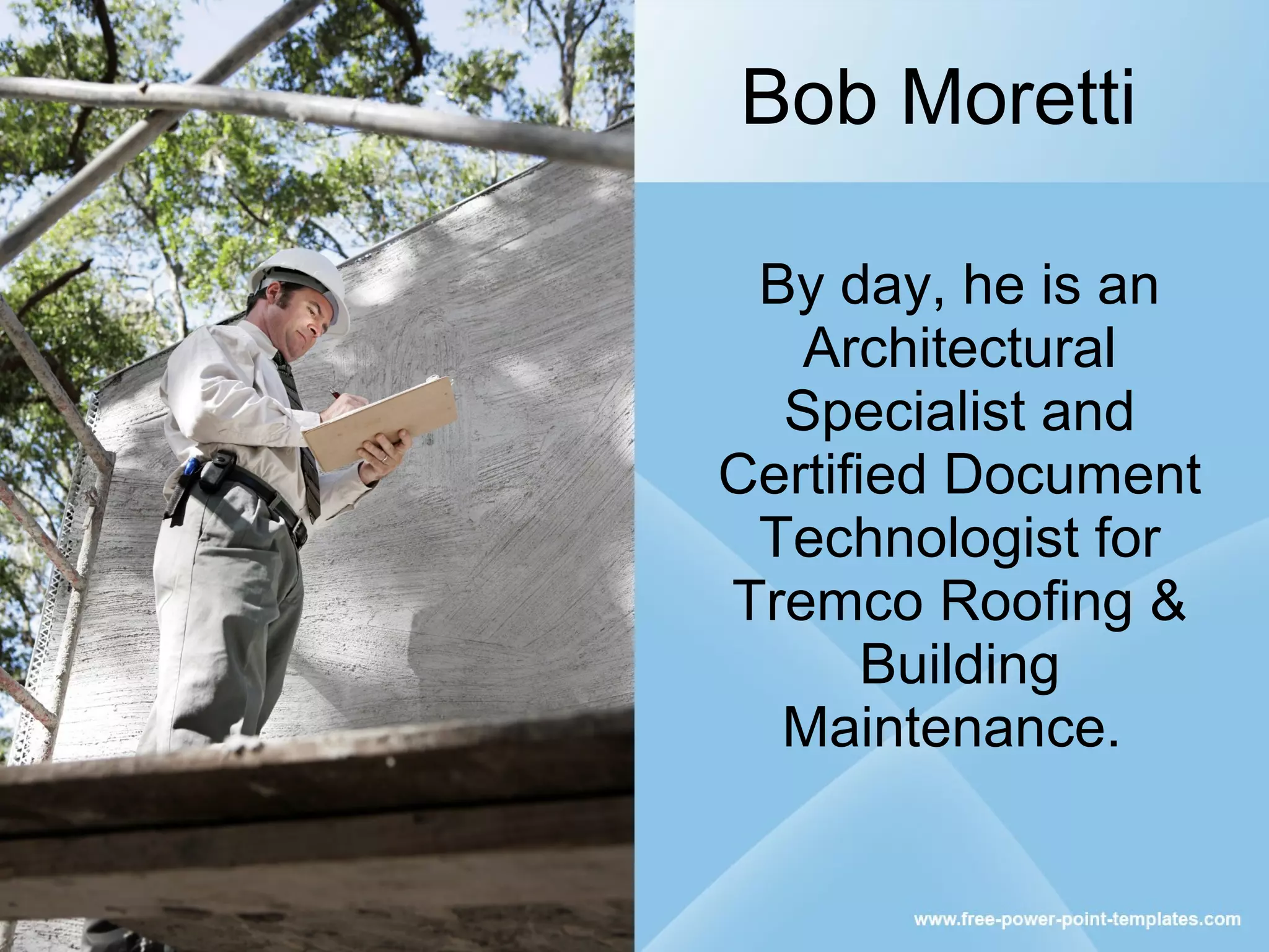 Bob moretti a busy man | PPT