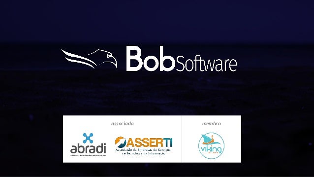 Bob software - Apresentação do Produto