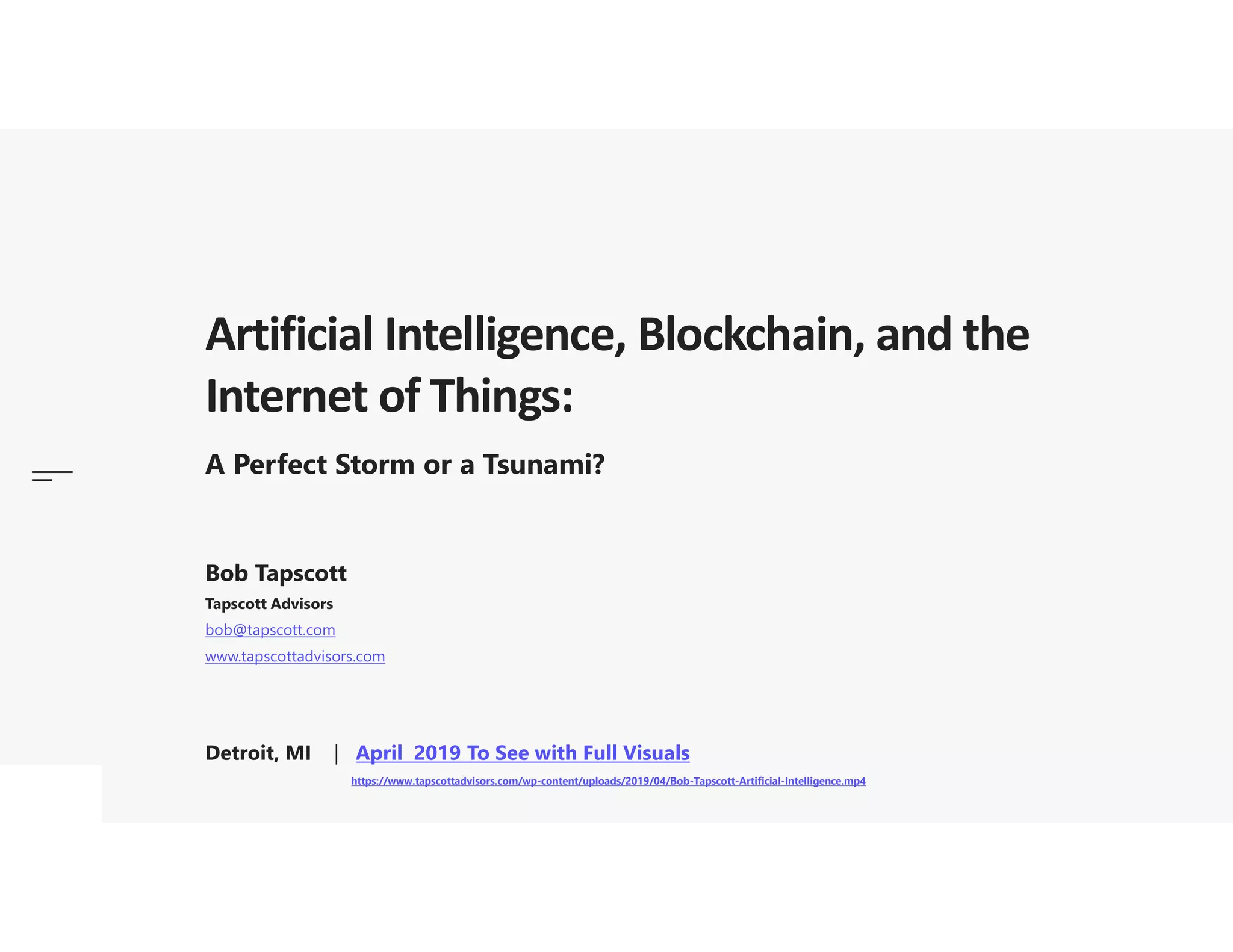 Bob Tapscott Artificial Intelligence, Blockchain and the Internet of Things | PPT