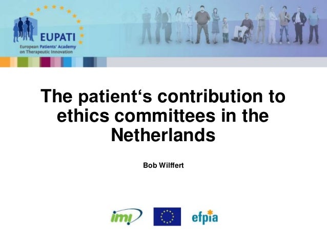 The patients' contribution to ethics committees in the Netherlands
