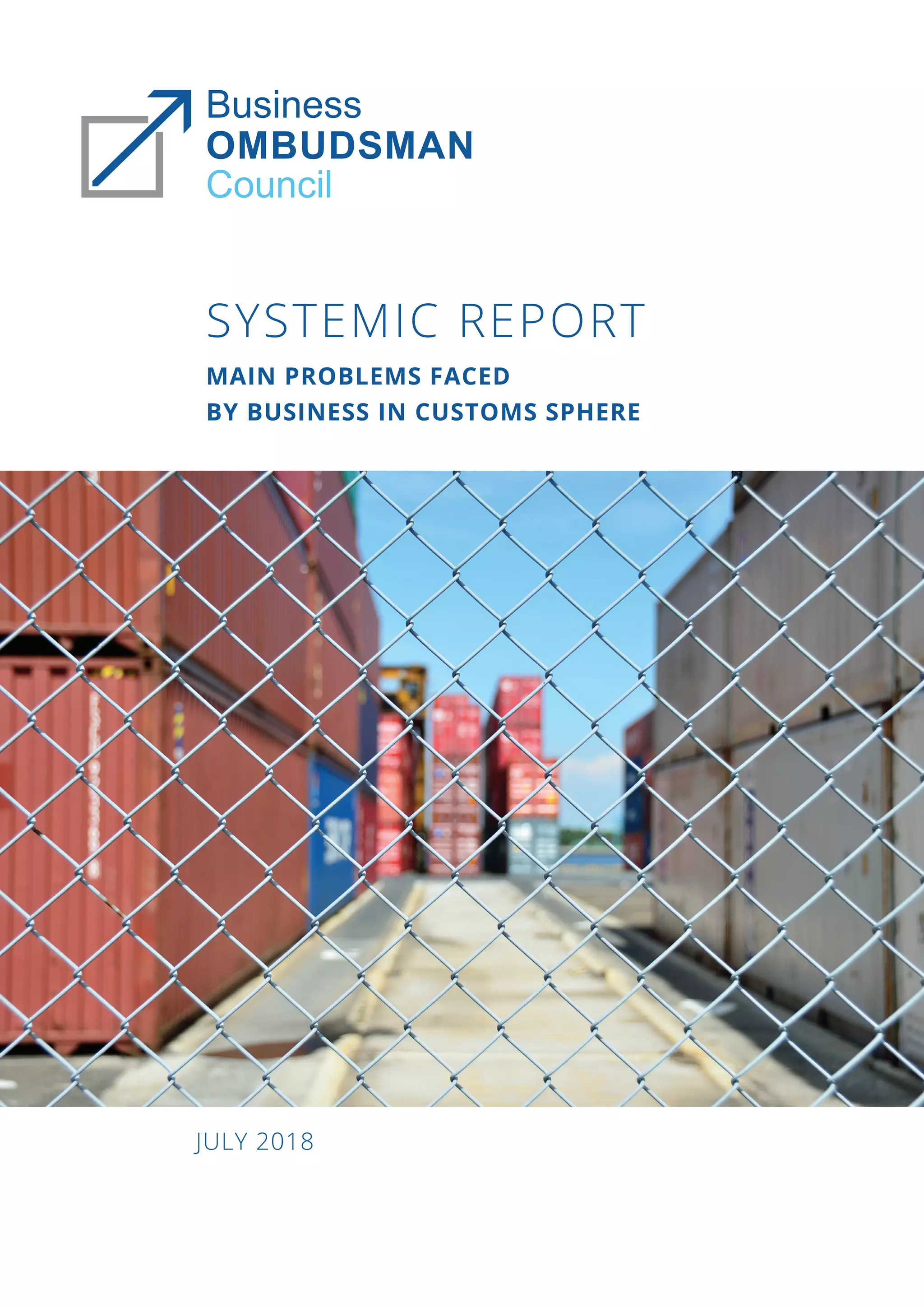 SYSTEMIC REPORT "MAIN PROBLEMS FACED BY BUSINESS IN CUSTOMS SPHERE ...