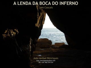 A Lenda da Boca do inferno - por João Aníbal Henriques | PPTX | Romance ...