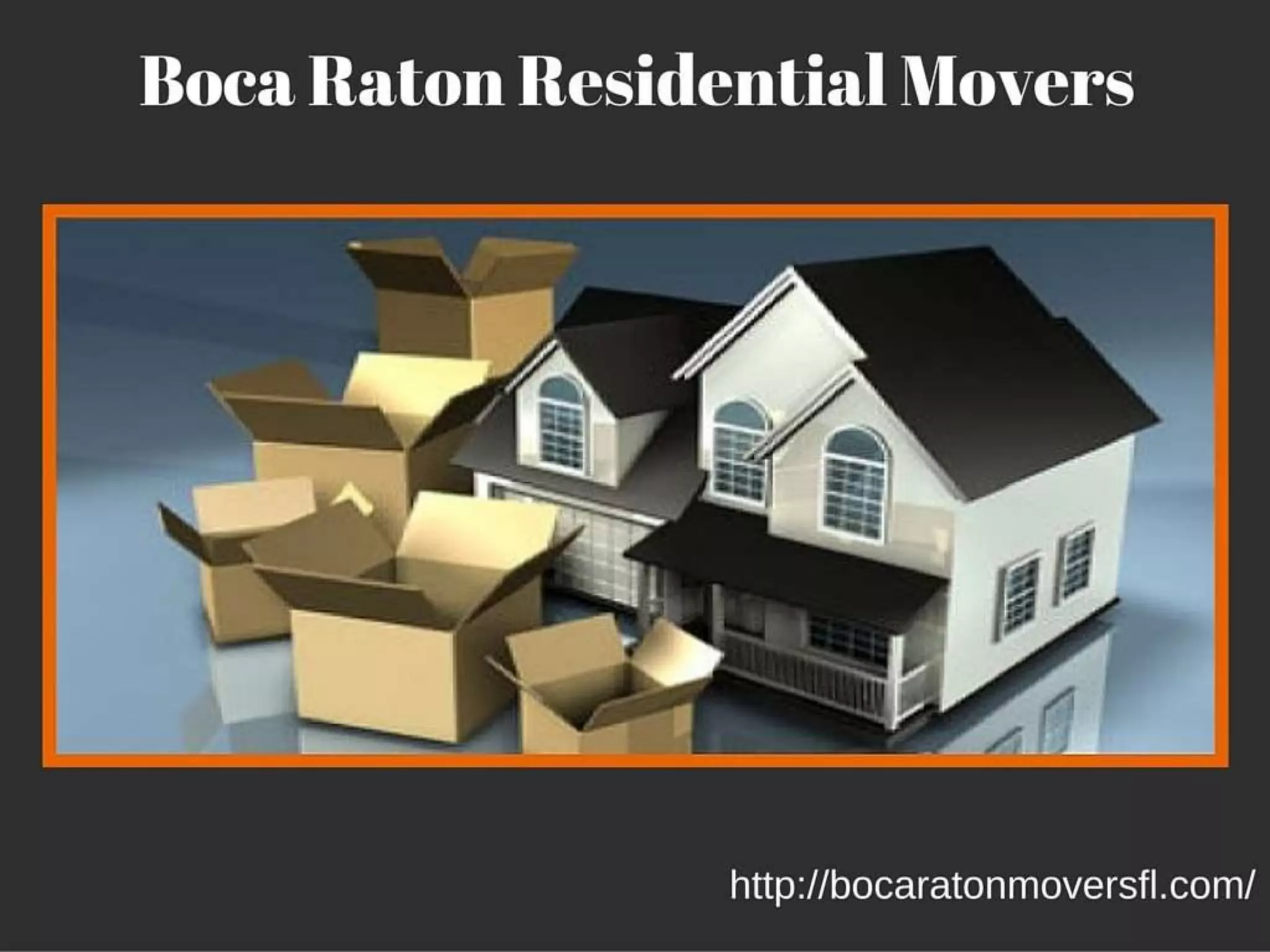 Boca Raton Movers | PPTX