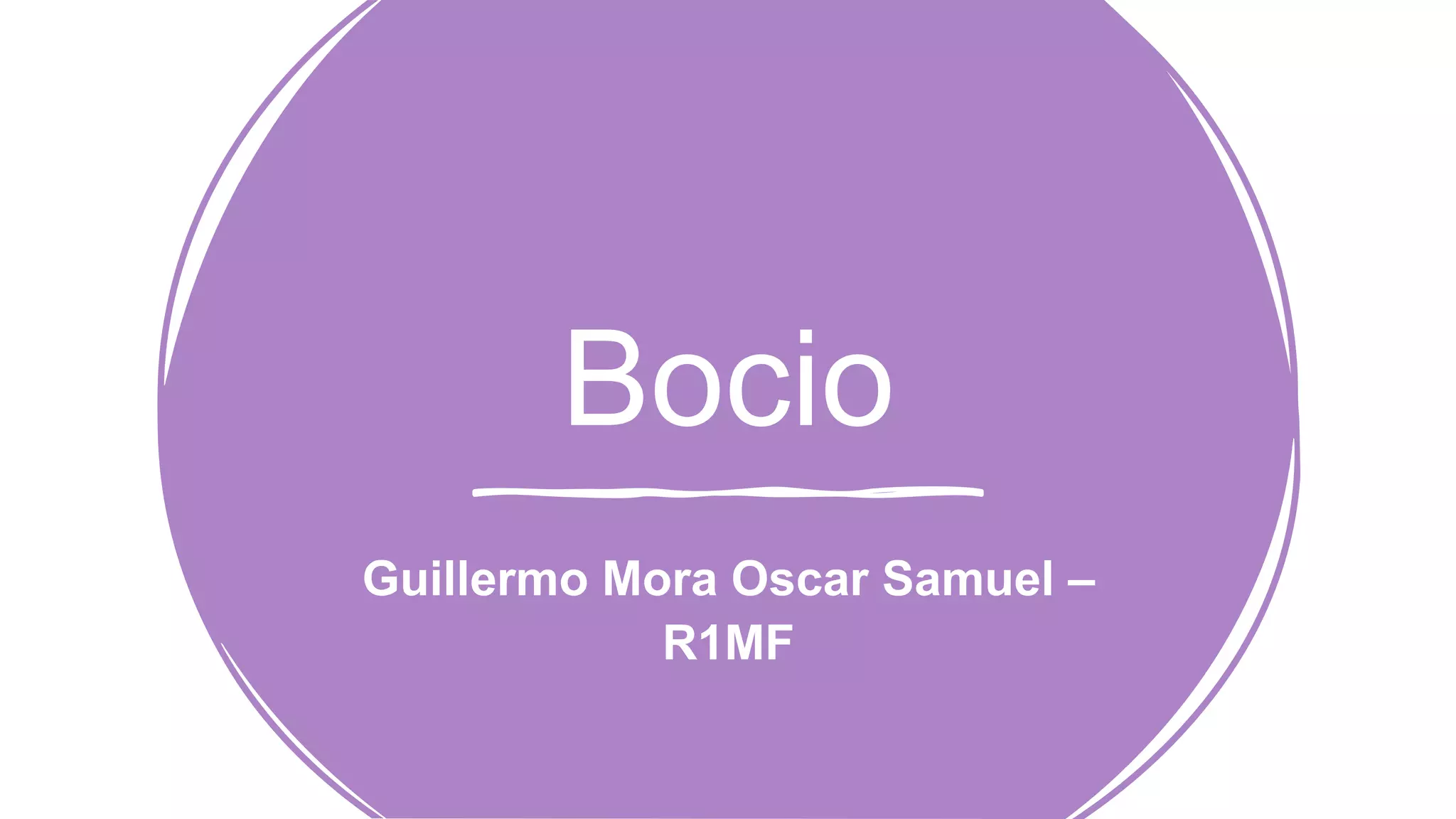 Bocio - Guillermo Mora Oscar Samuel.pptx