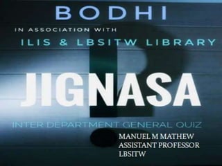 JIGNASA-GENERAL QUIZ | PPT