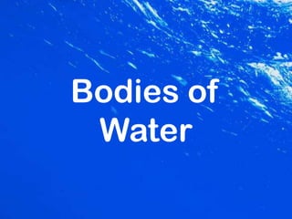 Bodies of Water | PPTX
