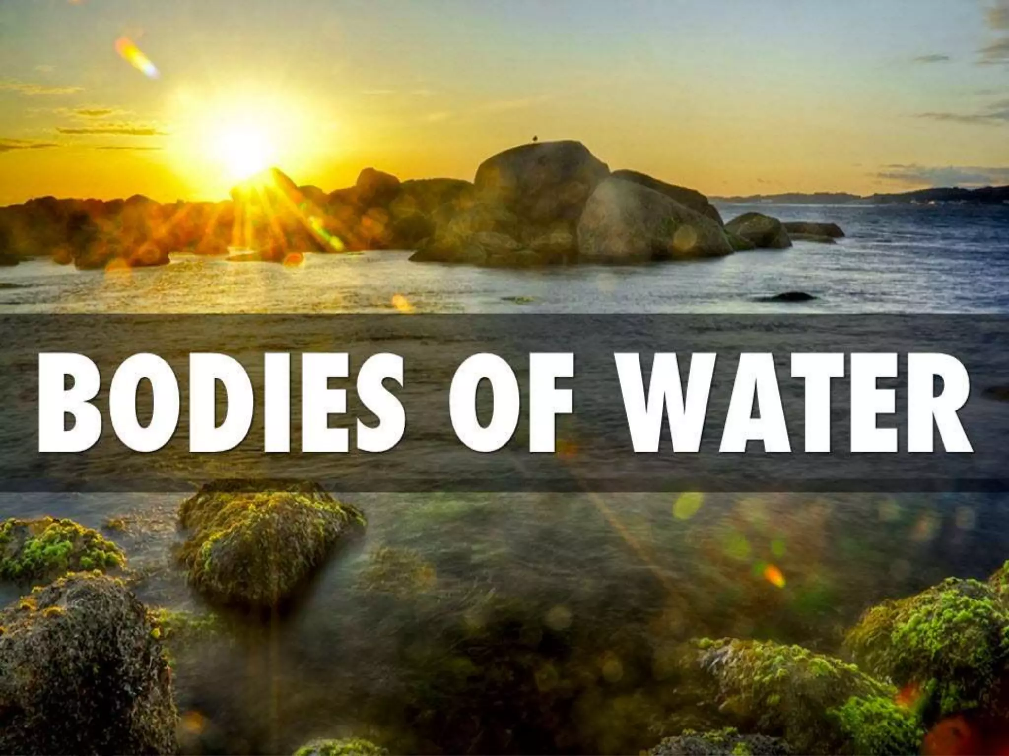Bodies of water | PPTX