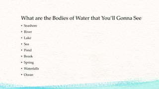 Bodies of water | PPT