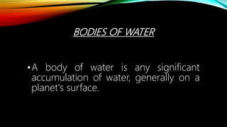 Bodies of water | PPT