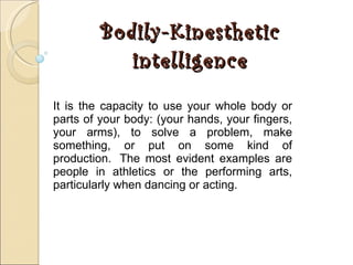 Kinesthetic Intelligence