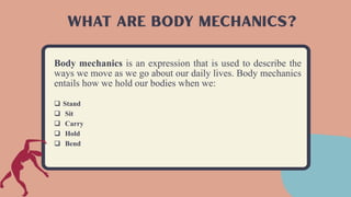 BODY-MECHANICS.pptx fitness based training | PPT